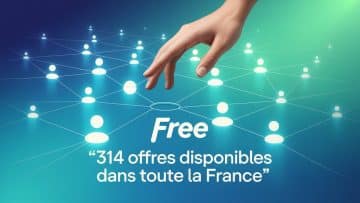 Free accélère ses embauches avec 314 offres disponibles dans toute la France